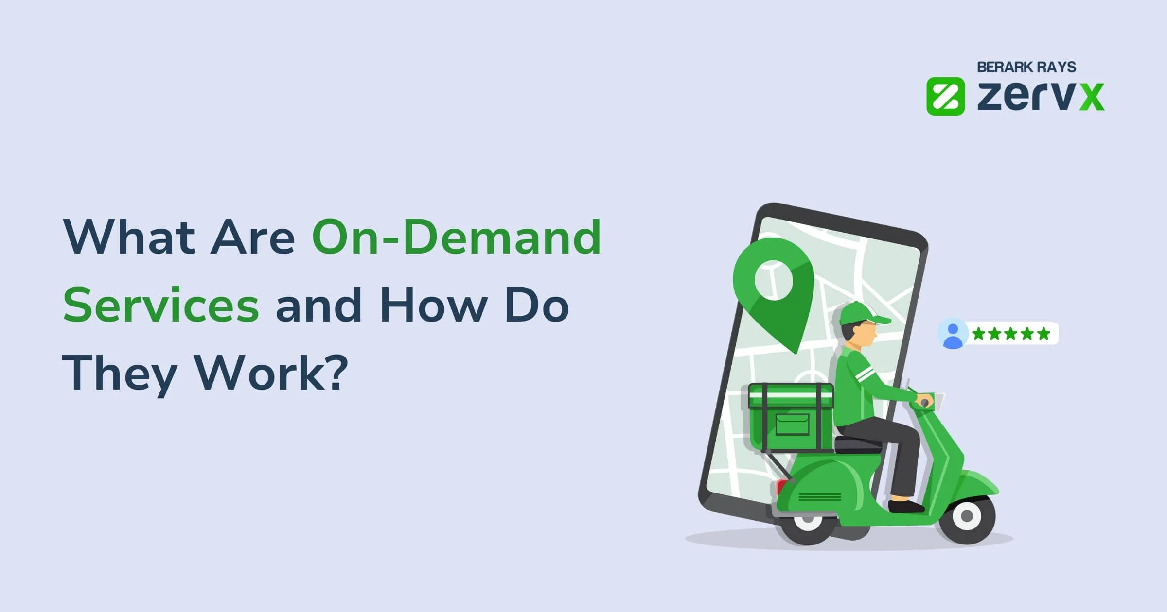 On-Demand Services | What They Are and How They Work